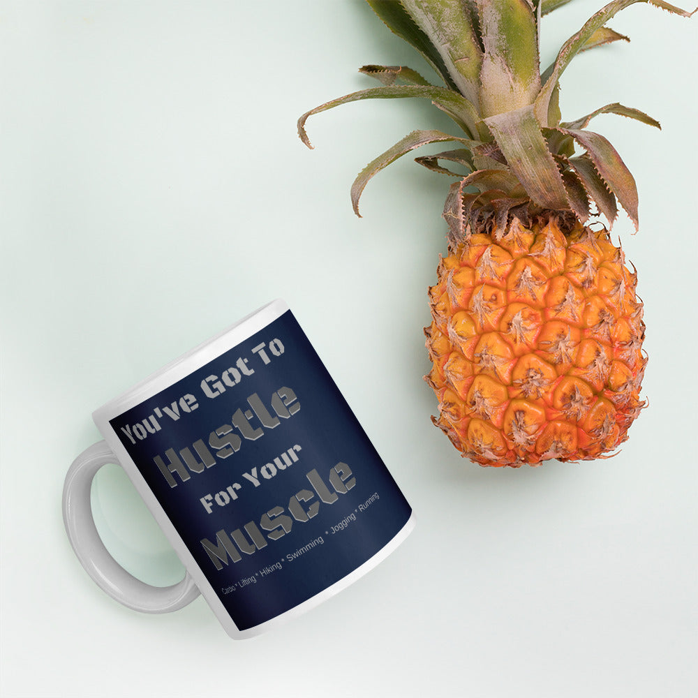 Hustle For Your Muscle Coffee Cup – My Fit Watch